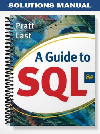 Solutions Manual for A Guide to SQL 8th Edition by Pratt - Tutor website