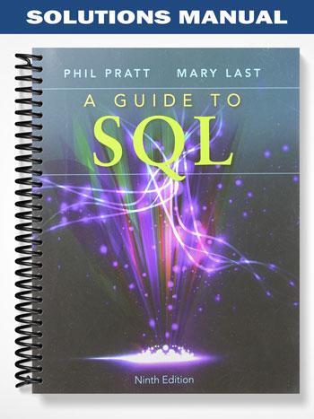 Solutions Manual for A Guide to SQL 9th Edition by Pratt - Tutor website