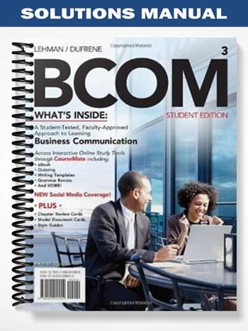 Solutions Manual for BCOM 3rd Edition by Lehman - Tutor website