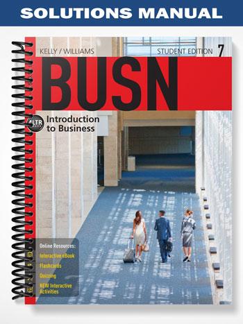 Solutions Manual for BUSN 7 7th Edition by Kelly - Tutor website
