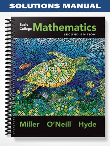 Solutions Manual for Basic College Mathematics 2nd Edition by Miller ...