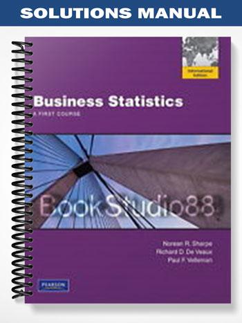 Solutions Manual for Business Statistics A First Course 1st Edition by ...