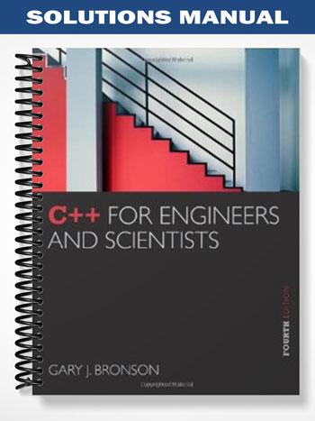 Solutions Manual for C++ for Engineers and Scientists 4th Edition by ...
