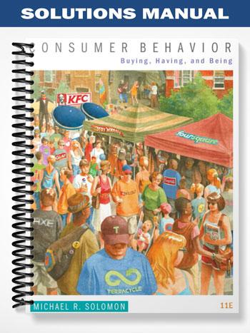 Solutions Manual for Consumer Behavior Buying Having and Being 11th ...