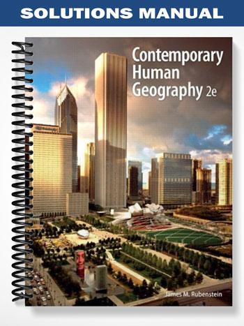 Solutions Manual for Contemporary Human Geography 2nd Edition by ...