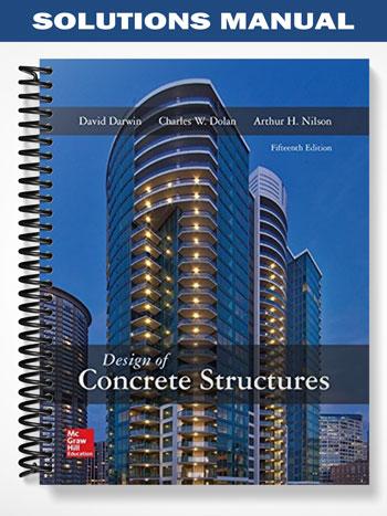 Solutions Manual for Design of Concrete Structures 15th Edition by ...