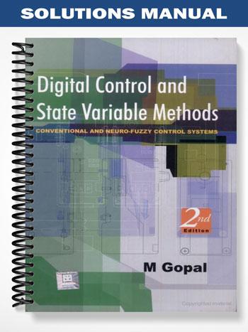 Solutions Manual for Digital Control and State Variable Methods 2nd Edition by Gopal - Tutor website