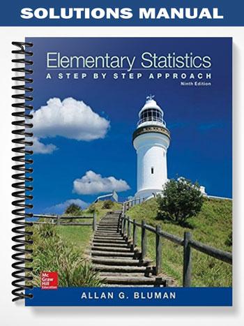 Solutions Manual for Elementary Statistics A Step by Step Approach 9th ...