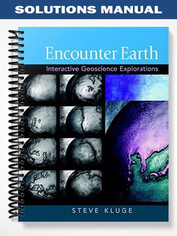 Solutions Manual for Encounter Earth Interactive Geoscience ...