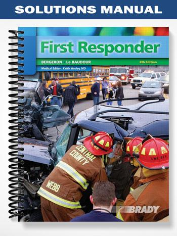 Solutions Manual for First Responder 8th Edition by Bergeron - Tutor ...