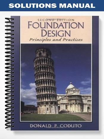 Solutions Manual for Foundation Design Principles and Practices 2nd Edition by Coduto - Tutor ...