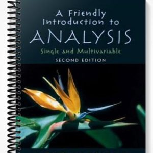 Solutions Manual for Friendly Introduction to Analysis 2nd Edition by Kosmala - Tutor website