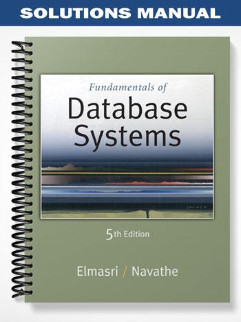 Solutions Manual for Fundamentals of Database Systems 5th Edition by ...