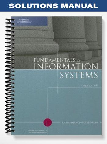 Solutions Manual for Fundamentals of Information Systems 3rd Edition by ...