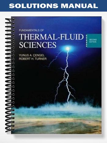 Solutions Manual for Fundamentals of Thermal Fluid Sciences 2nd Edition ...