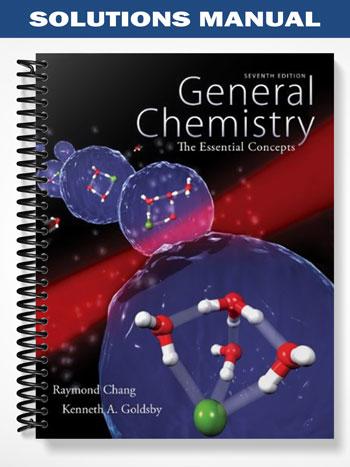 Solutions Manual for General Chemistry The Essential Concepts 7th ...