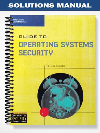 Solutions Manual for Guide to Operating Systems Security 1st Edition by ...