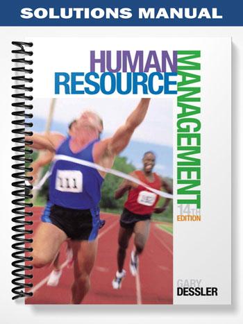 Solutions Manual for Human Resource Management 14th Edition by Gary Dessler - Tutor website