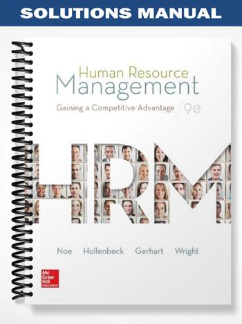 Solutions Manual for Human Resource Management Gaining A Competitive ...