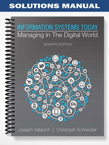 Solutions Manual for Information Systems Today Managing in the Digital ...
