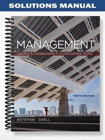 Solutions Manual for Management Leading & Collaborating in a ...