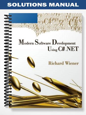 Solutions Manual for Modern Software Development Using C# NET 1st ...