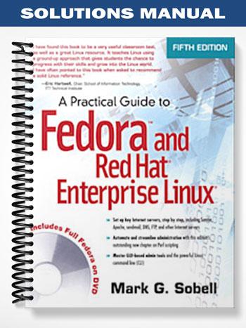 Solutions Manual for Practical Guide to Fedora and Red Hat Enterprise ...