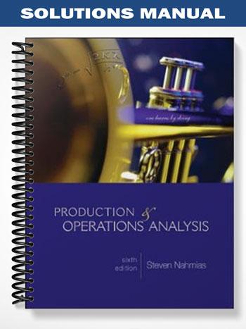 Solutions Manual for Production and Operations Analysis 6th Edition by ...