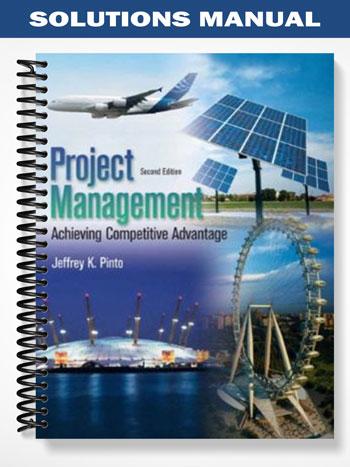 Solutions Manual for Project Management 2nd Edition by Pinto - Tutor website