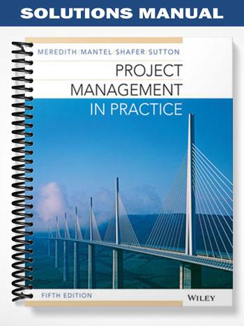 Solutions Manual for Project Management in Practice 5th Edition by ...
