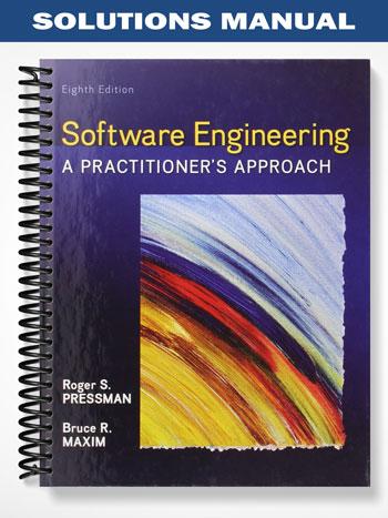 Solutions Manual for Software Engineering A Practitioners Approach 8th ...