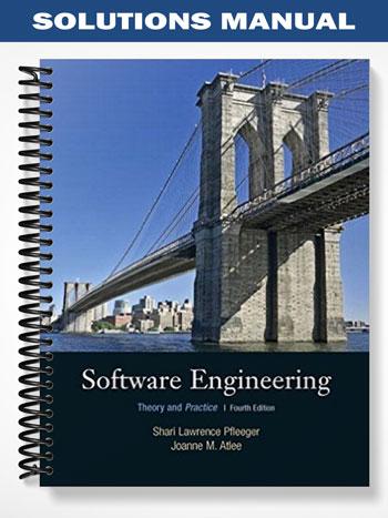 Solutions Manual for Software Engineering Theory and Practice 4th ...