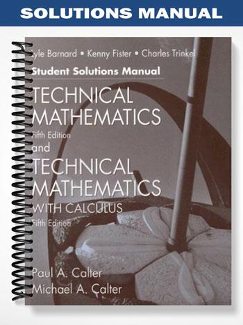 Solutions Manual for Technical Mathematics with Calculus 5th Edition by ...