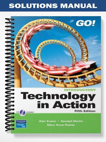 Solutions Manual for Technology in Action Complete 5th Edition by Evans ...