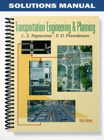 Solutions Manual for Transportation Engineering and Planning 3rd ...