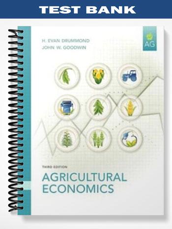 Test Bank for Agricultural Economics 3rd Edition by Drummond - Tutor ...