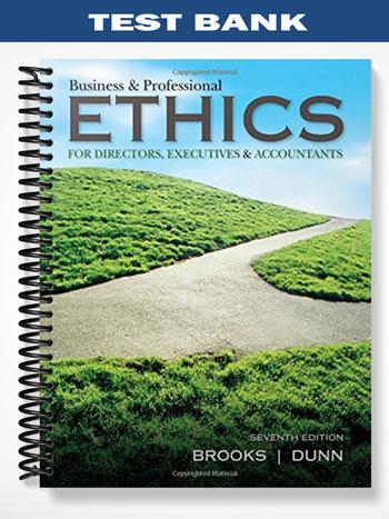 Test Bank for Business & Professional Ethics 7th Edition by Brooks ...