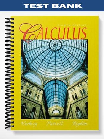 Test Bank for Calculus 8th Edition by Varberg - Tutor website