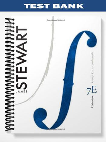Test Bank for Calculus Early Transcendentals 7th Edition by James ...
