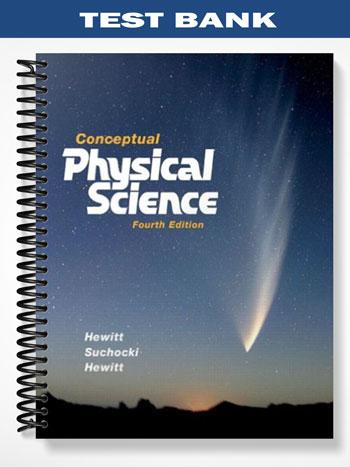 Test Bank for Conceptual Physical Science 4th Edition by Hewitt - Tutor ...
