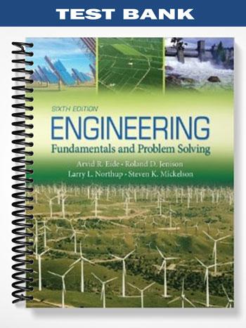 Test Bank for Engineering Fundamentals and Problem Solving 6th Edition ...