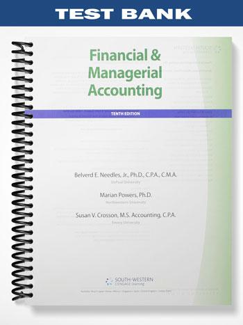 Test Bank for Financial and Managerial Accounting 10th Edition by ...