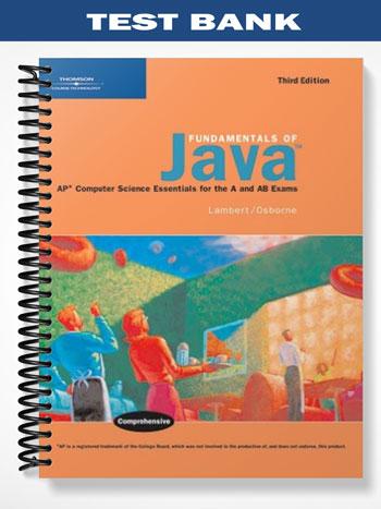 Test Bank for Fundamentals of Java AP Computer Science Essentials for ...
