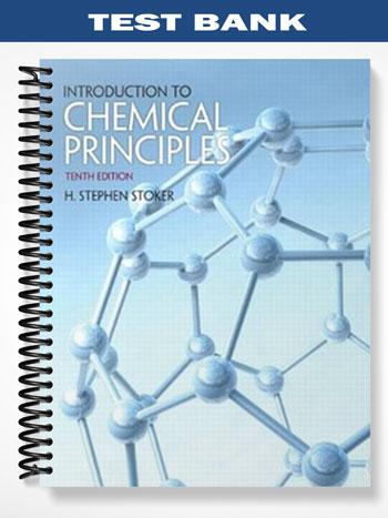 Test Bank for Introduction to Chemical Principles 10th Edition by ...