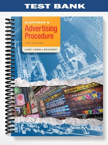 Test Bank for Kleppners Advertising Procedure 18th Edition by Lane ...