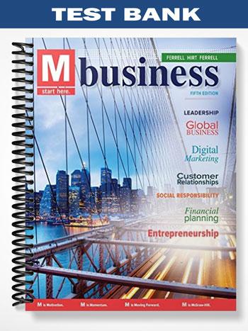 Test Bank for M Business 5th Edition by Ferrell - Tutor website