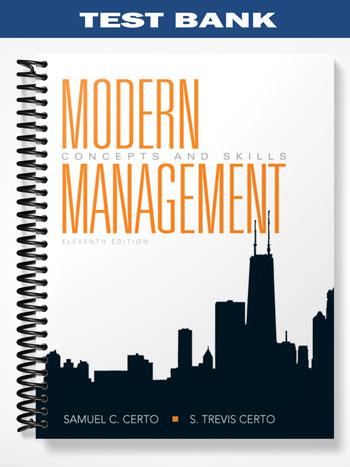 Test Bank for Modern Management Concepts and Skills 11th Edition by ...