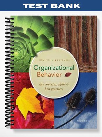 Test Bank for Organizational Behavior Key Concepts Skills & Best ...