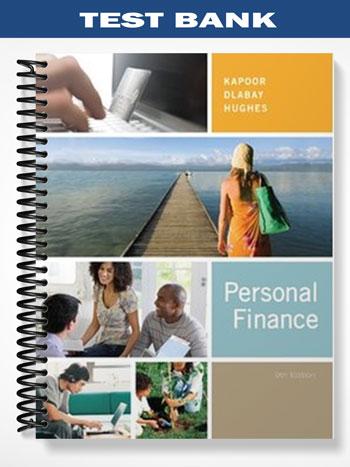Test Bank for Personal Finance 9th Edition by Kapoor - Tutor website