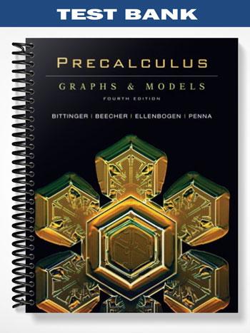 Test Bank for Precalculus Graphs & Models and Graphing Calculator ...